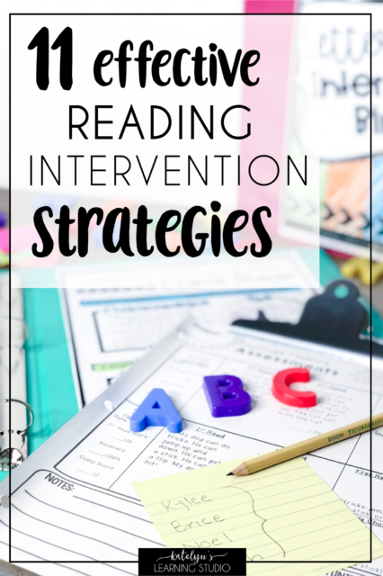 11 Reading Intervention Strategies that Work - Katelyn's Learning Studio