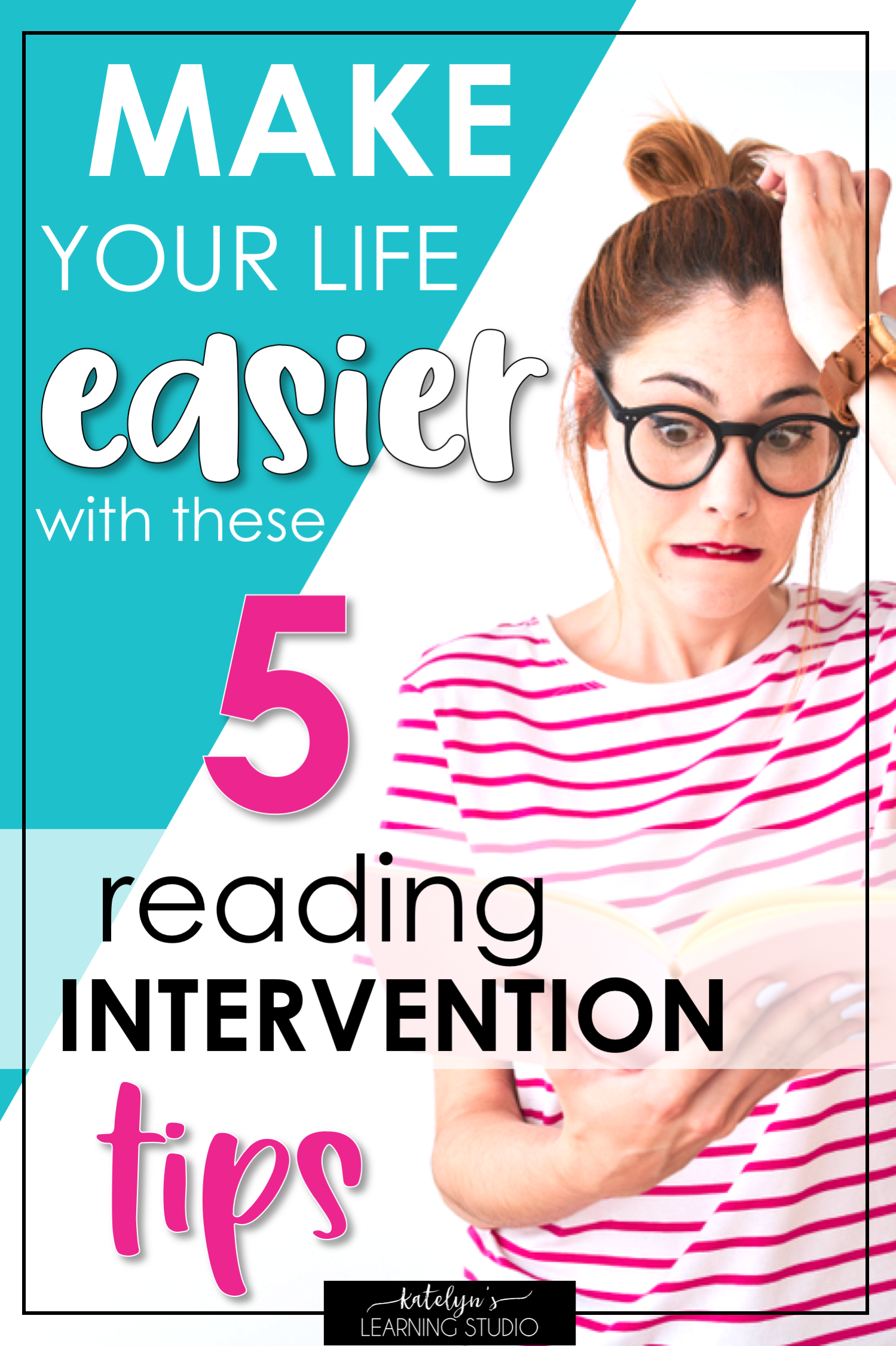 Reading Intervention List of Tips that will Make Your Life Easier