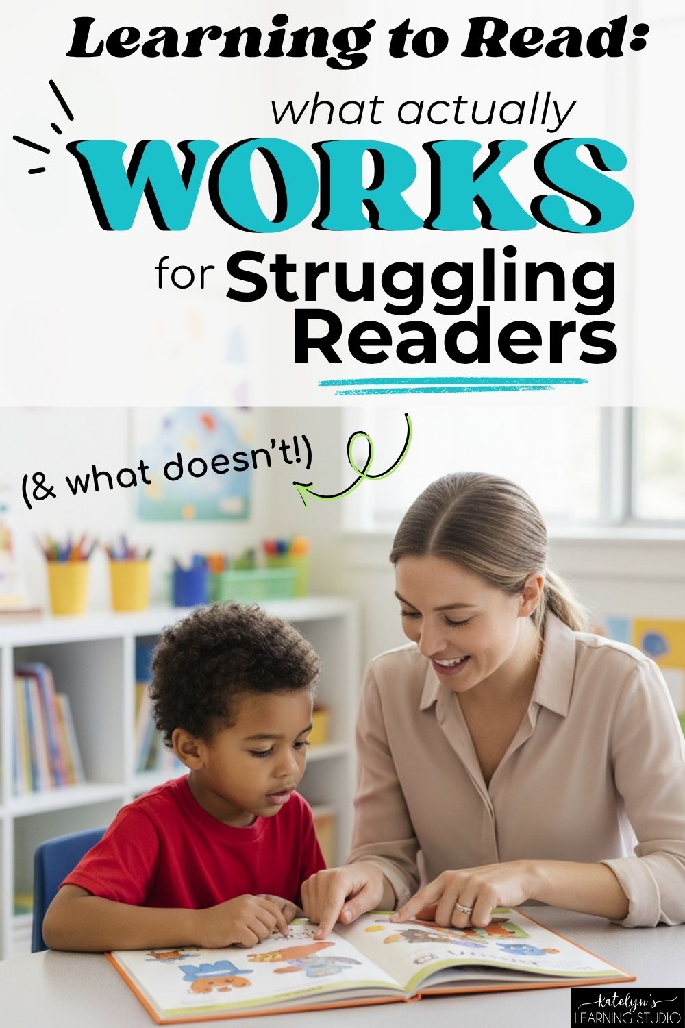 Learning Reading: What Actually Works for Struggling Readers